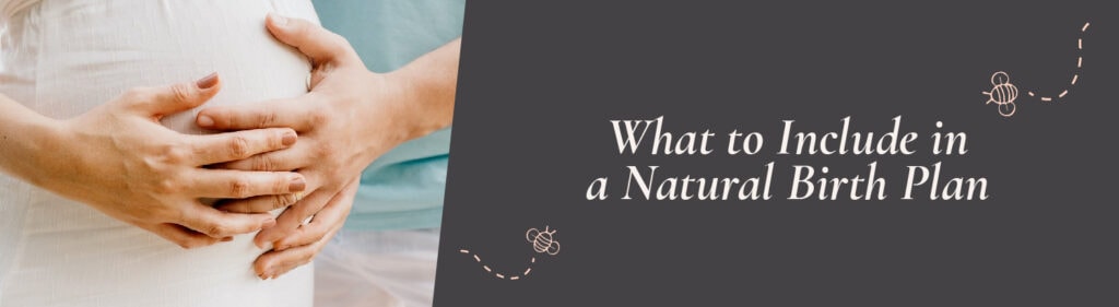 Natural Birth Plan Template: Things to Note Down [FREE]
