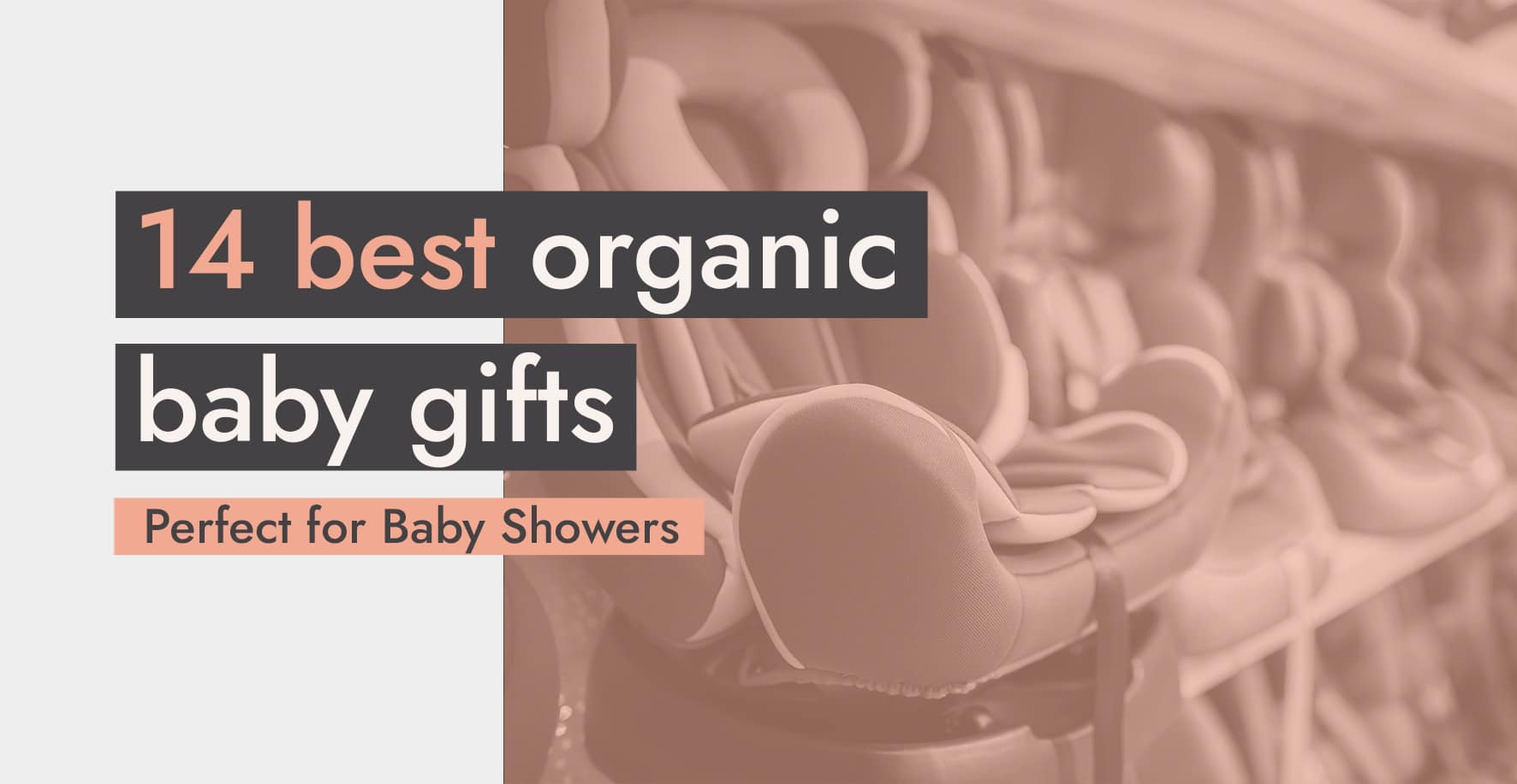14 Organic Baby Gifts PERFECT for Showers & Parties [2023]