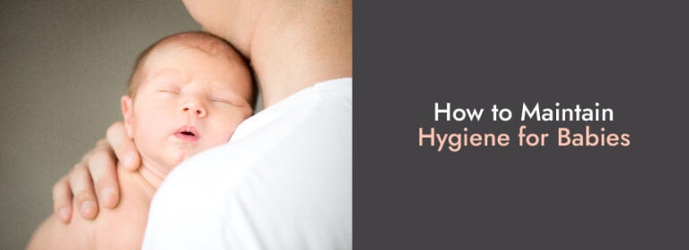 Babies Hygiene: Hands, Teeth, and Oral Hygiene for Newborns