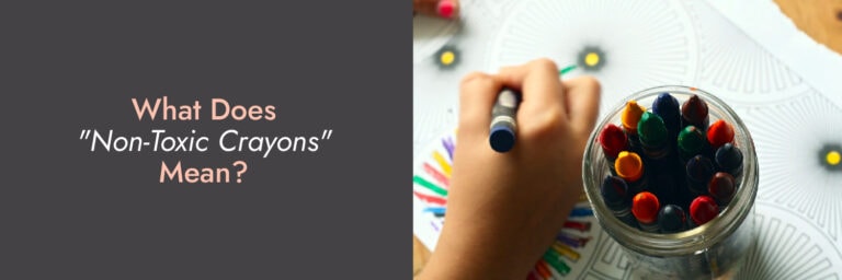 5 Best Non Toxic Crayons for Babies, Toddlers, & Kids [2023]