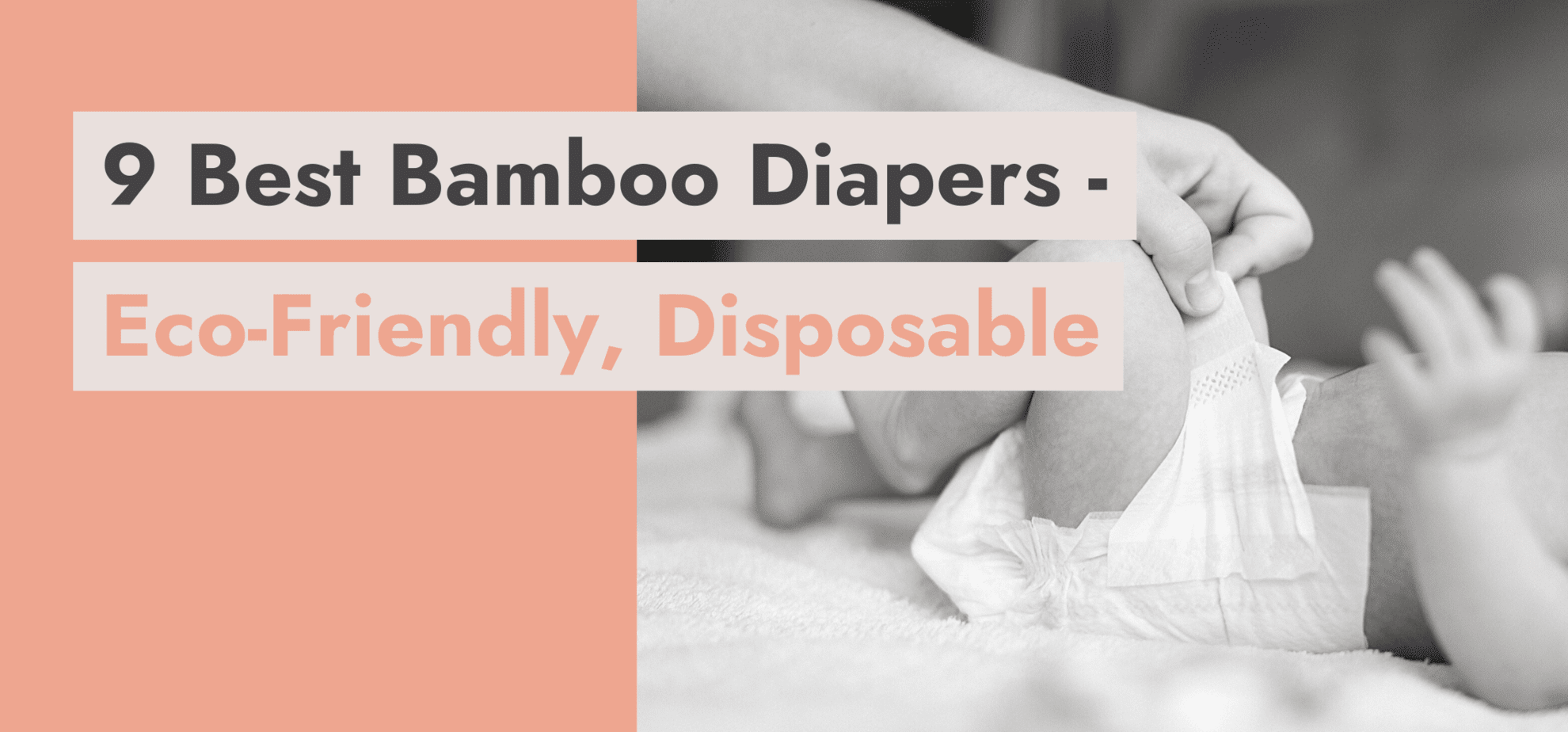 9 Best Bamboo Diapers - Eco-Friendly, Disposable [2023]